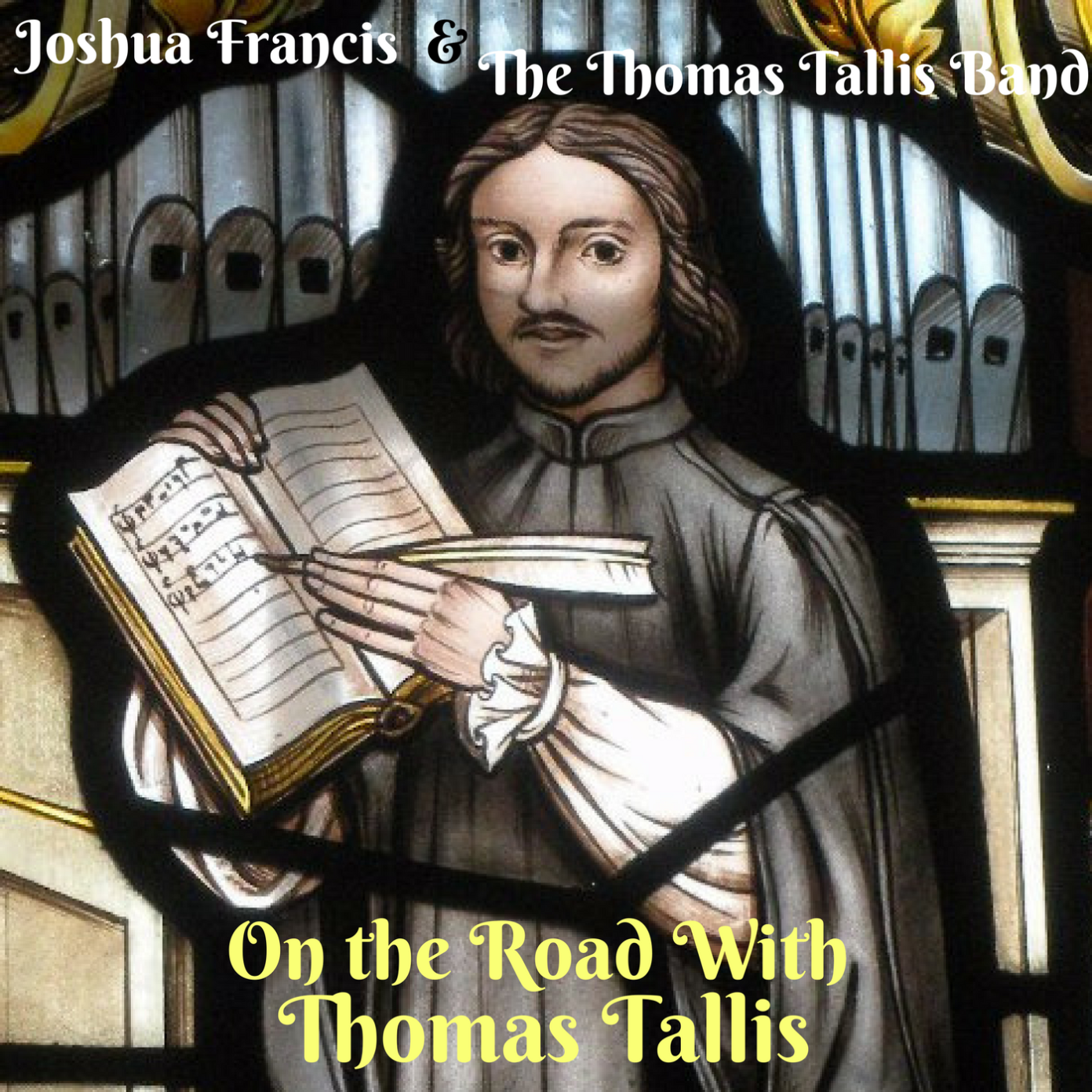 Joshua Francis & Thomas Tallis Band - On The Road With Thomas Tallis Band