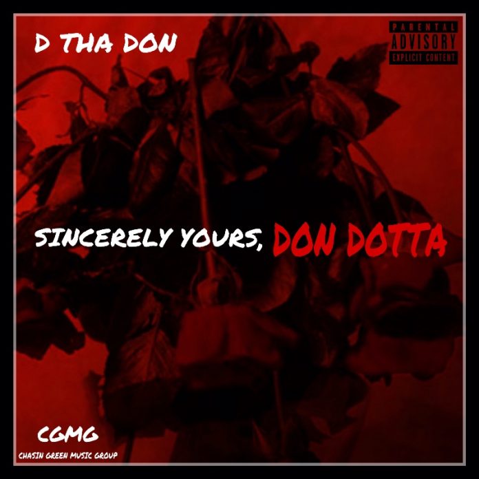 D THA DON - Sincerely Yours, Don Dotta (ArtistRack Hip Hop Music)