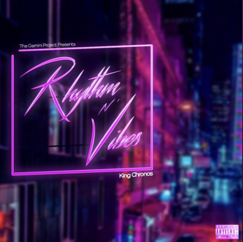 King Chronos - Rhythm N Vibes (ArtistRack Pop Music)