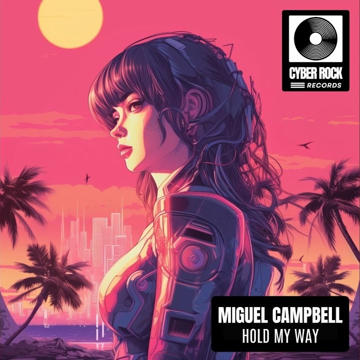 Miguel Campbell 'Hold My Way' Review: New Pop & Nu-Disco Single