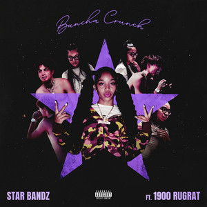 Star Bandz Drops New Single "Buncha Crunch" feat. 1900Rugrat